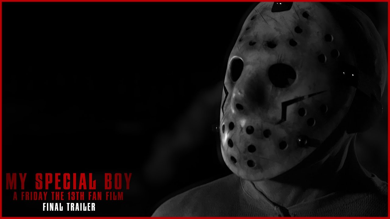 MY SPECIAL BOY: A Friday the 13th Fan Film | FINAL TRAILER - YouTube