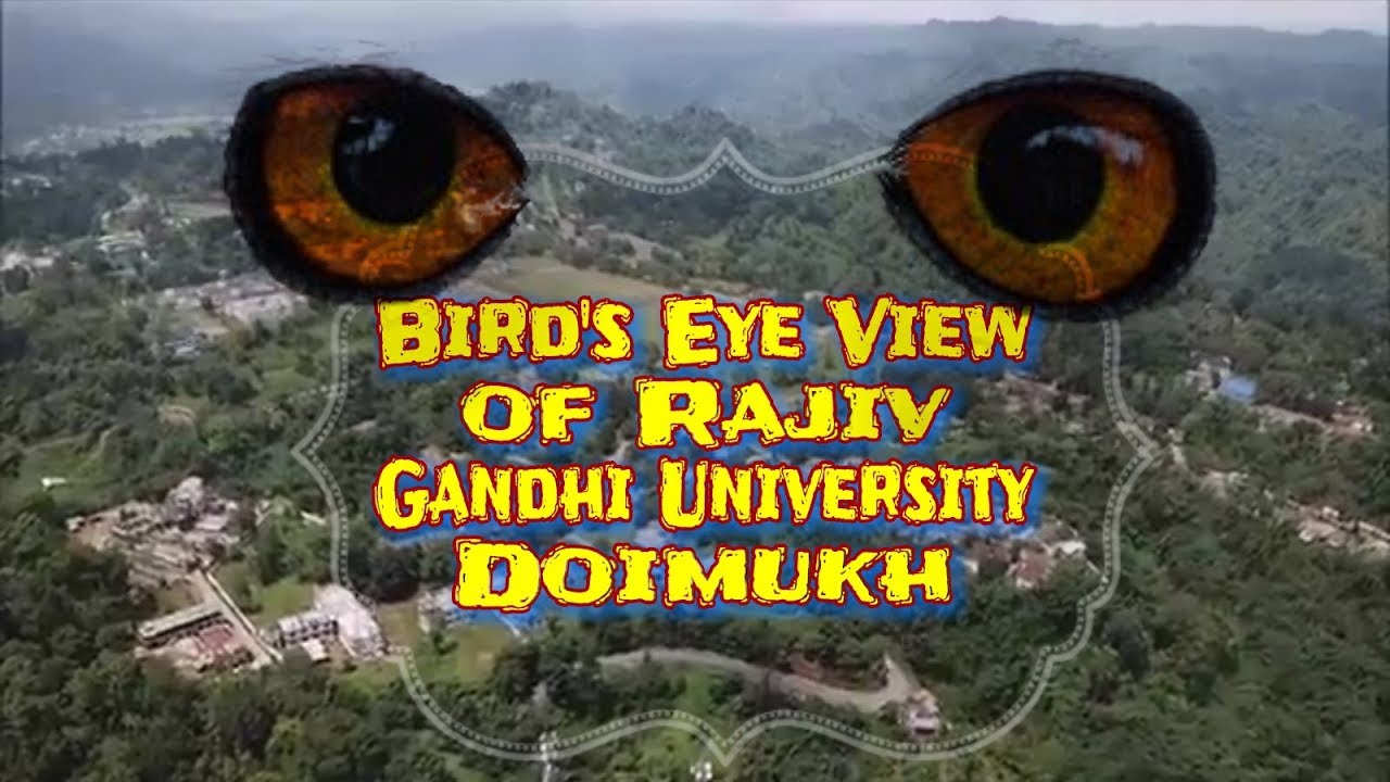 Rajiv Gandhi University Doimukh|Doimukh|Arunachal Pradesh|Bird's Eye ...
