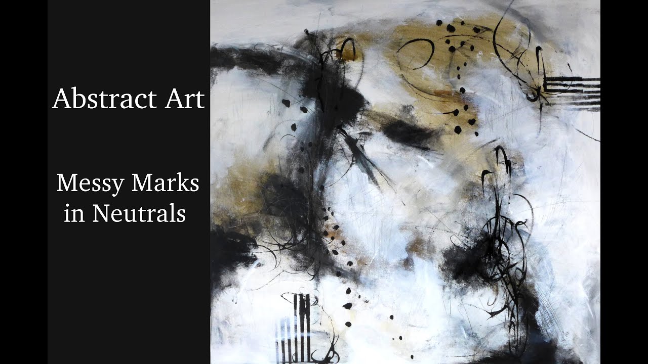 Abstract Art Mark Making #21 | Messy Marks in Neutrals - YouTube