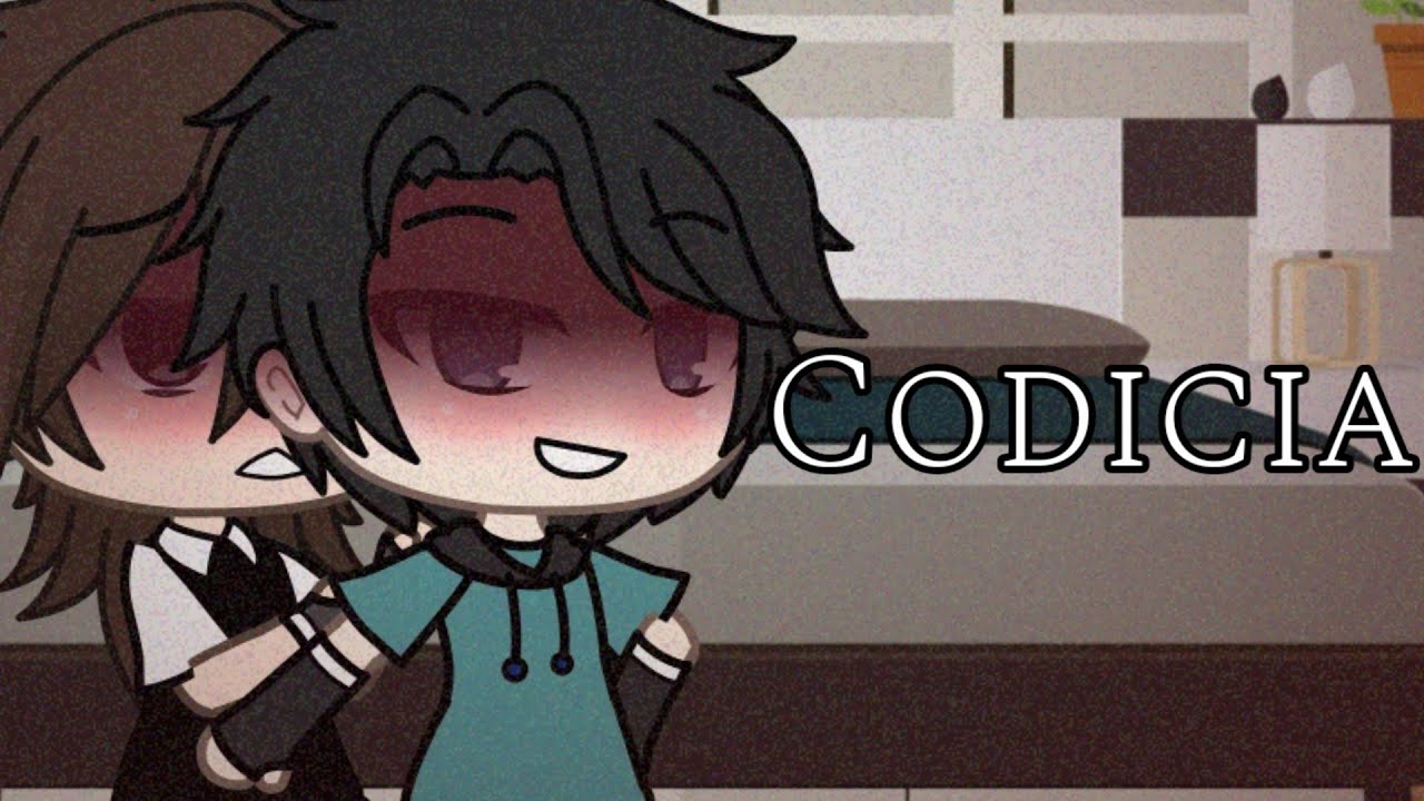 Codicia~ Cap 3 🔞serie Yaoi🔞 Gacha Life Youtube
