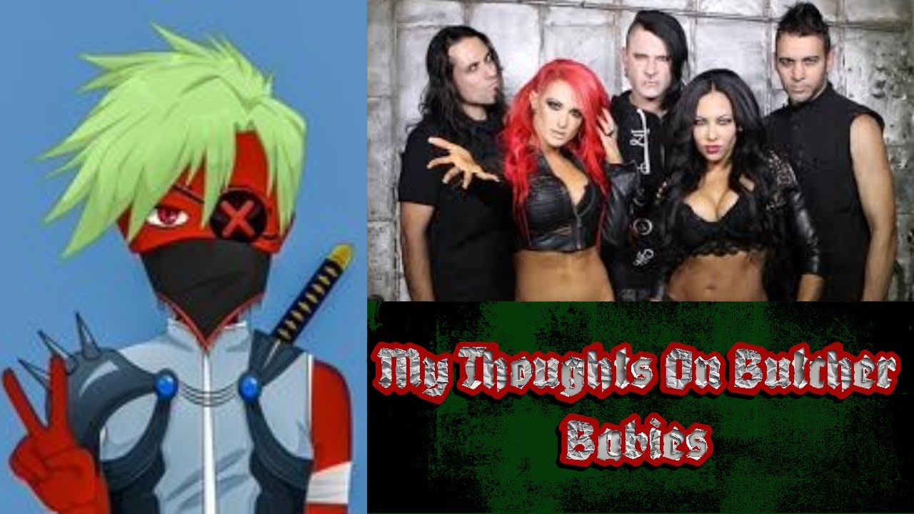 My Thoughts On Butcher Babies - YouTube