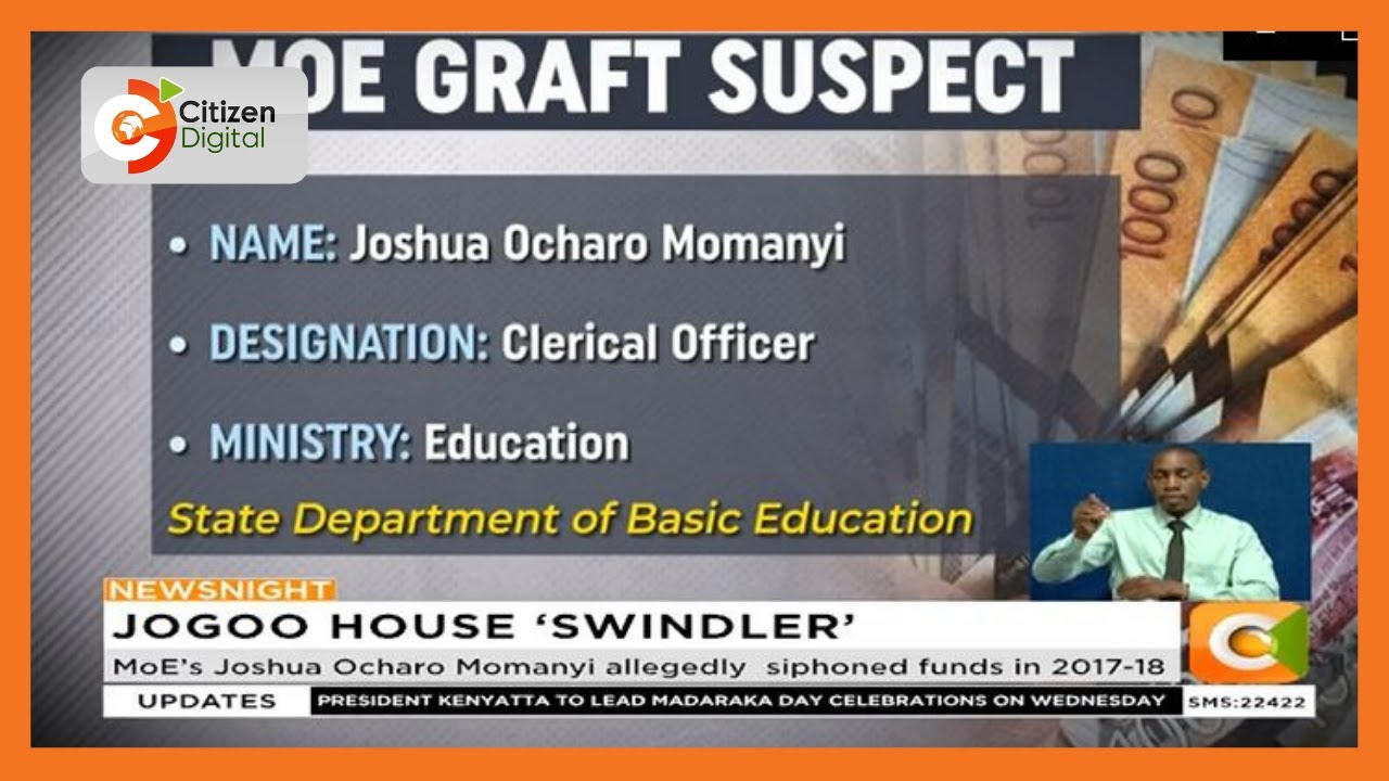 MoE’s Joshua Ocharo Momanyi allegedly siphoned funds in 2017-18 - YouTube