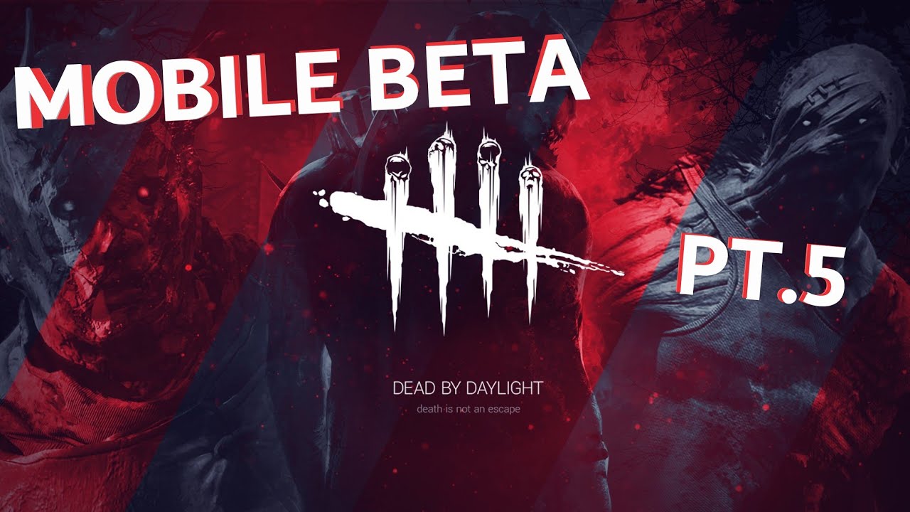 Dead by Daylight Mobile Open Beta Ft. CLUMSY DWELF!!! - YouTube