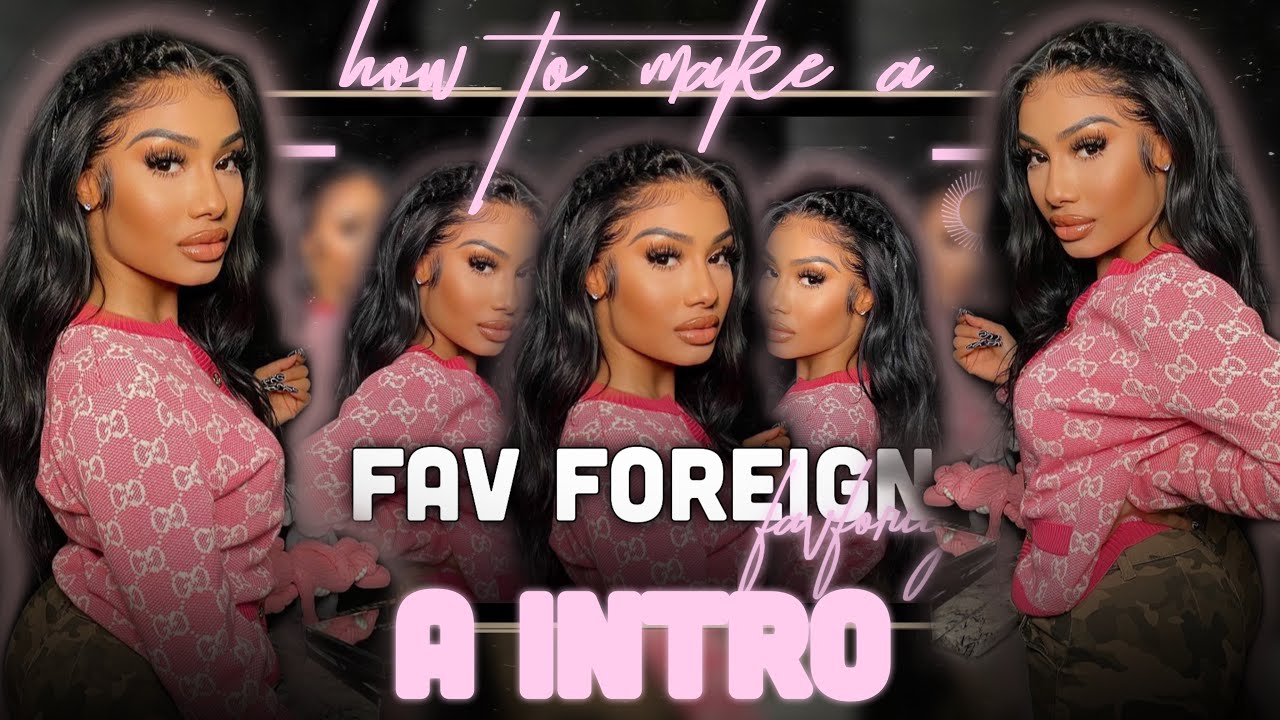 HOW TO MAKE A INTRO | BADDIE EDITION - YouTube