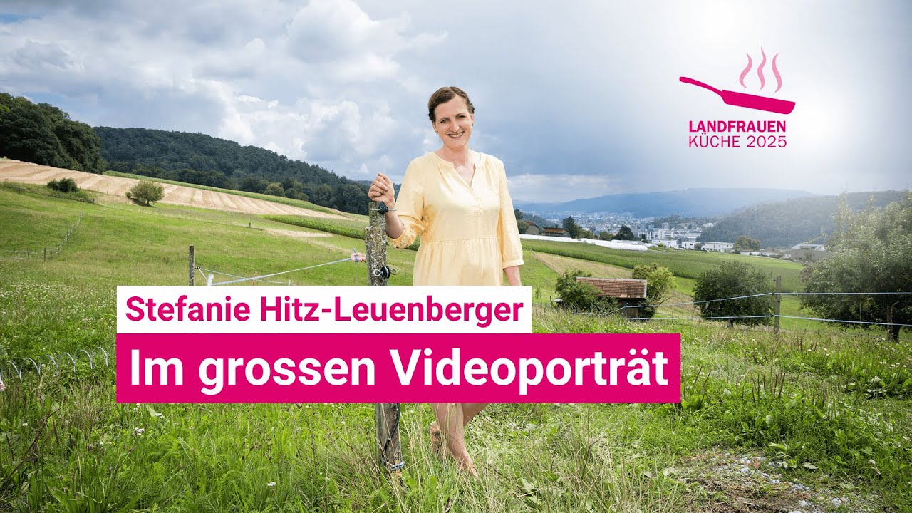 «SRF bi de Lüt – Landfrauenküche» - Stefanie Hitz-Leuenberger im ...
