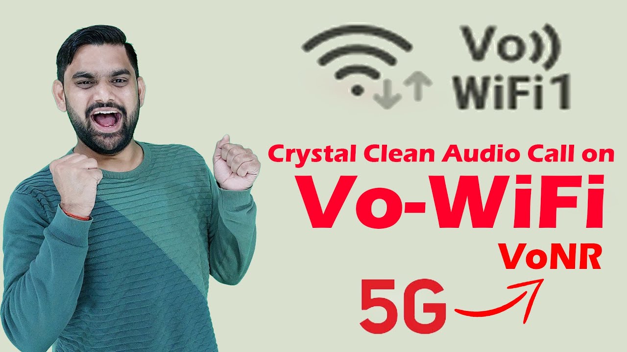 5G Calling Feature Now in Vo-WiFi | What is Voice-Over-WIFi | 5G VoNR ...