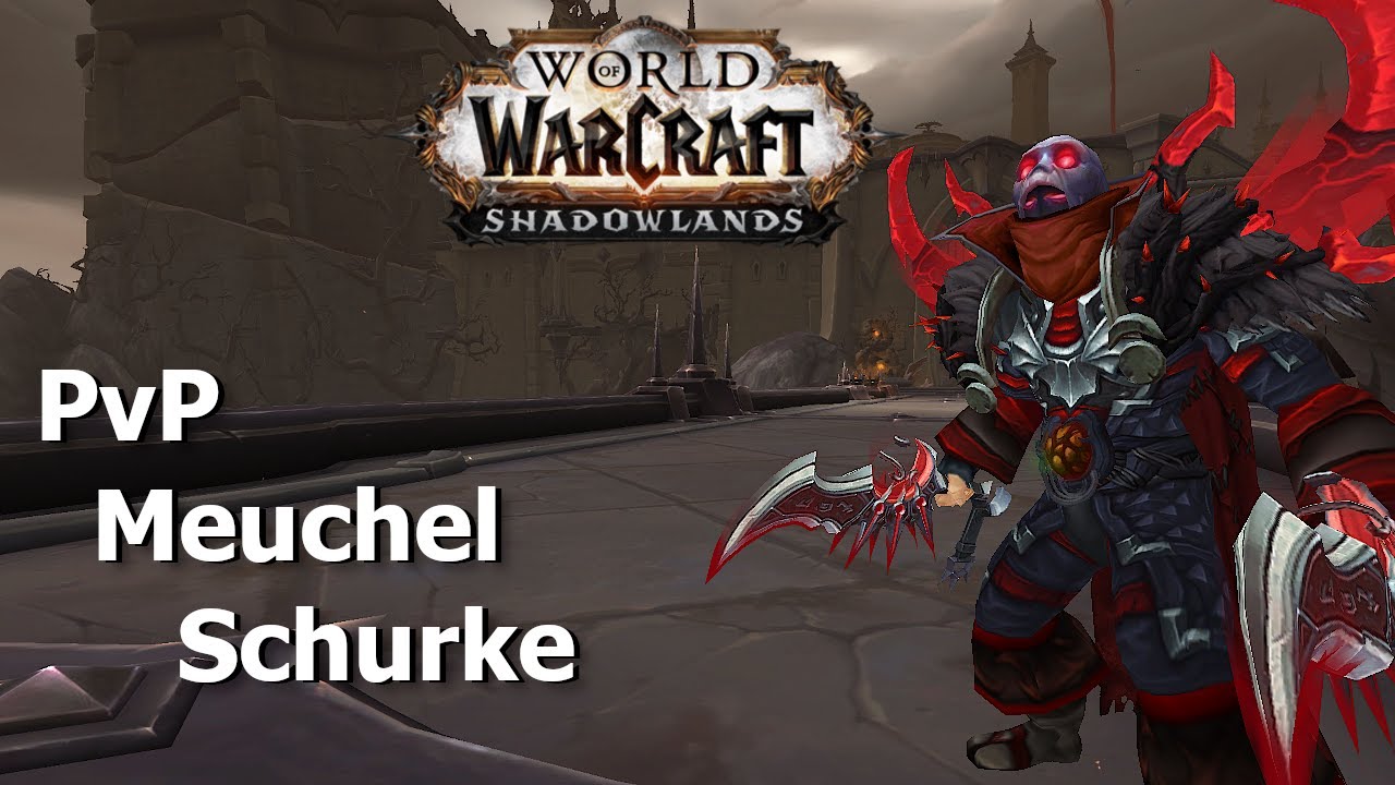 Let's Play WoW Shadowlands PvP Meuchel Schurke - Harte Zeit - YouTube