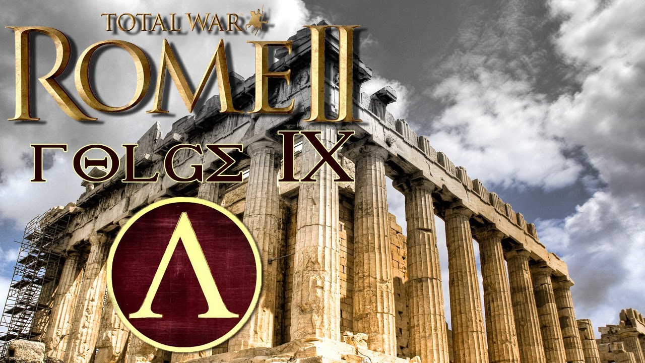 ROME 2 Total War [Deutsch] #009 - Athens Albtraum - Rome 2 Lets Play ...