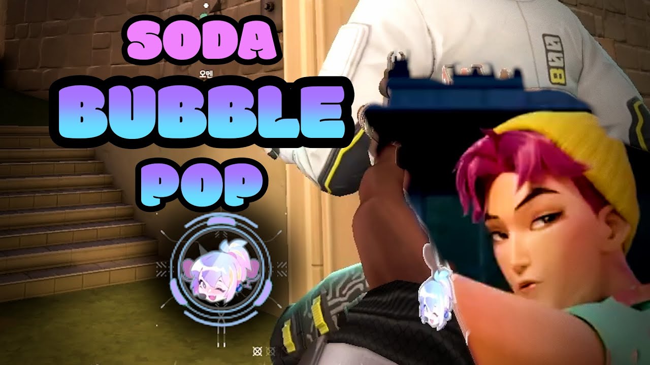 Your my.. 'SODA + BUBBLE' POP | (Valorant Edit) - YouTube