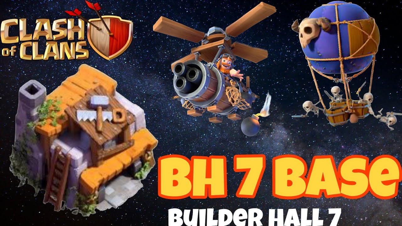 Builder Hall 7 Bases! Best BH 7 Base Link - YouTube