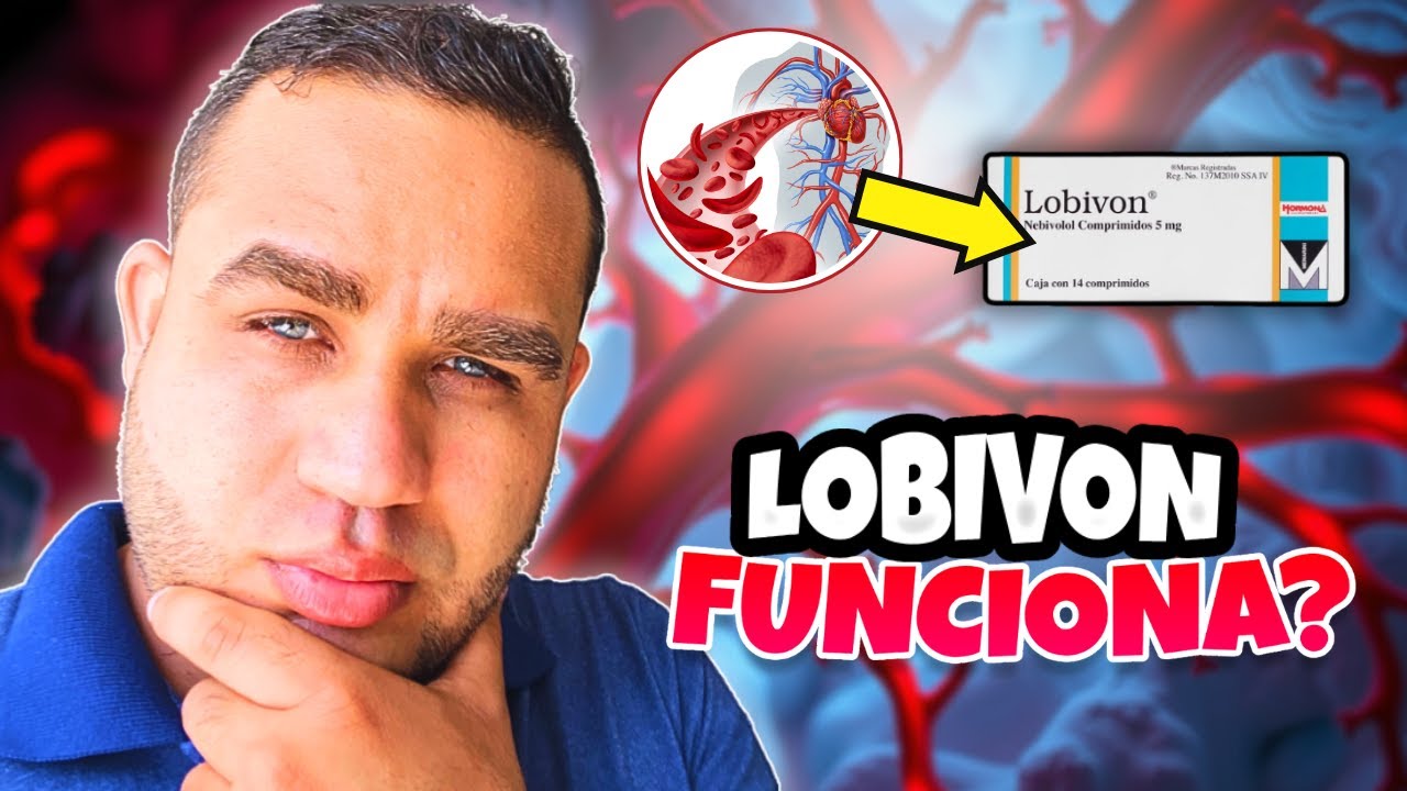 LOBIVON Nebivolol 5 mg PARA QUE SIRVE | clembuterol EFECTOS SECUNDARIOS ...