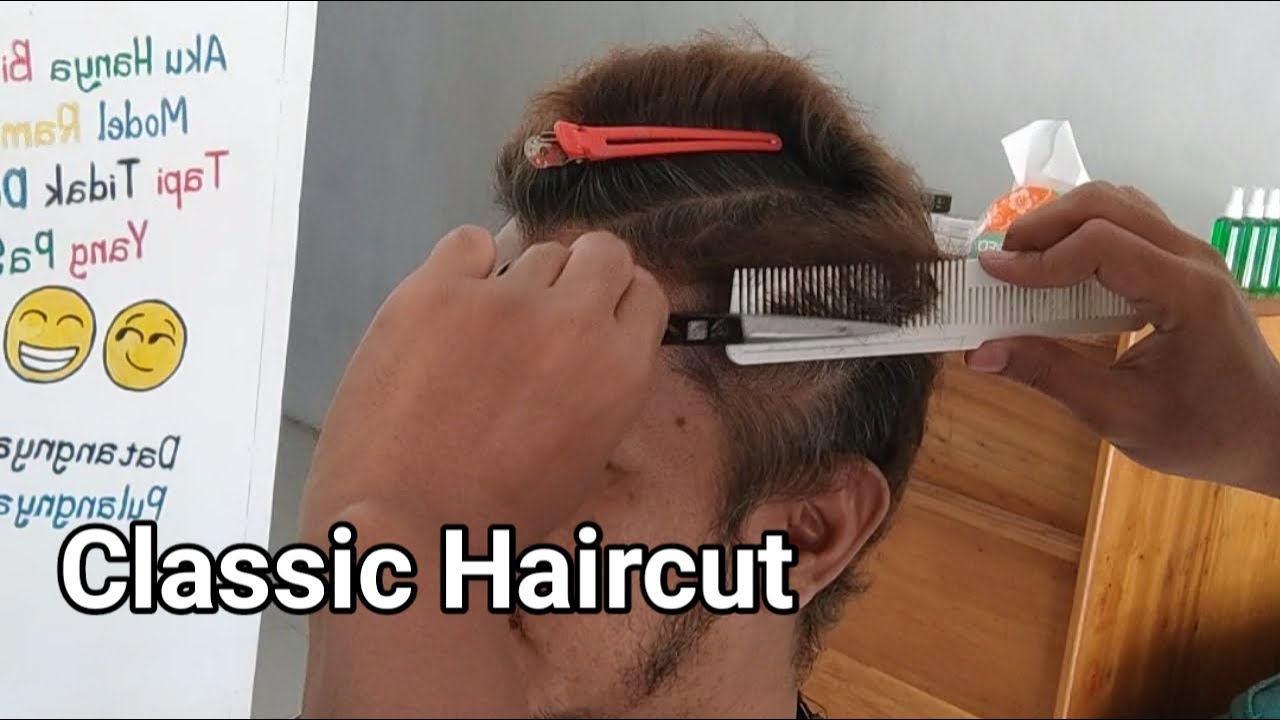 Classic Haircut ala Pangkas Rambut / Barbershop Rantau Pulung - YouTube