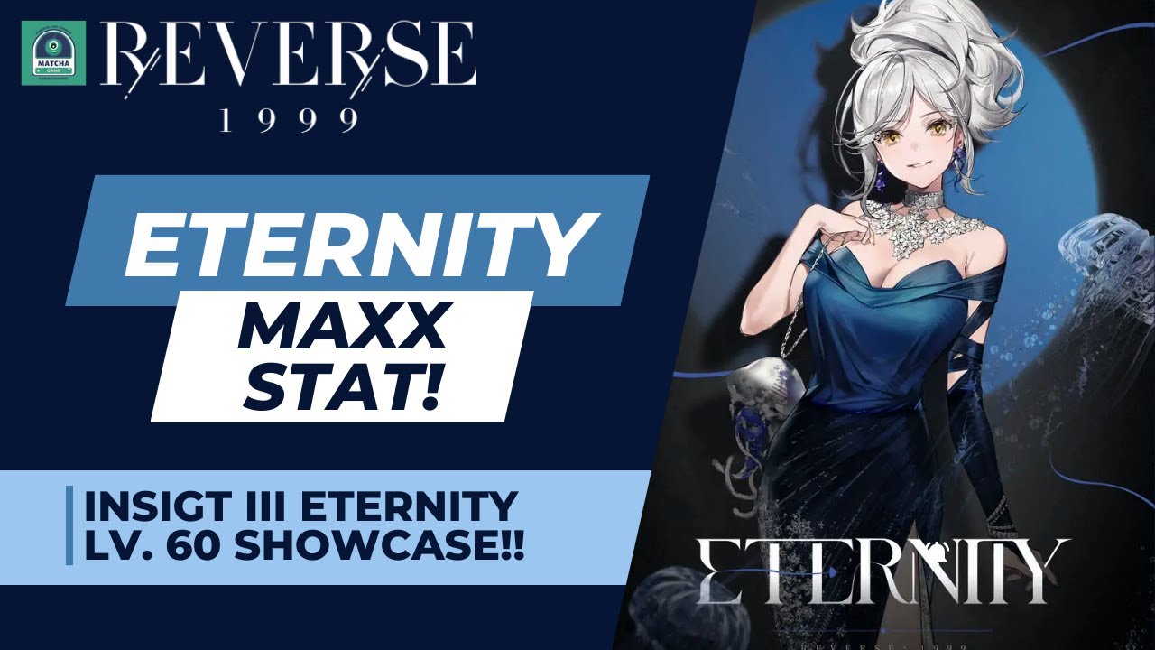 ETERNITY 🌊 MAX STAT SHOWCASE! 🤩| Reverse: 1999 - YouTube