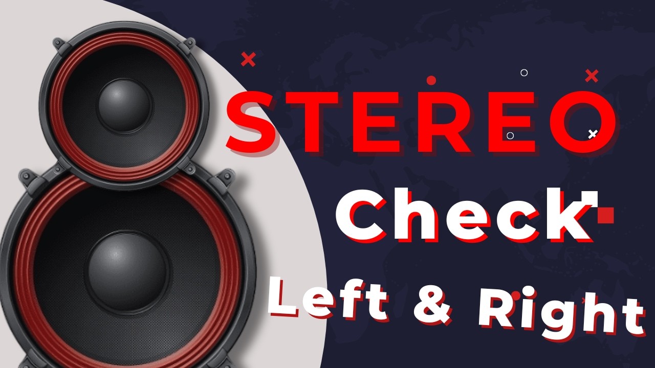 Stereo Test 🎧 Left & Right Channel Check | Audio System & Headphone ...