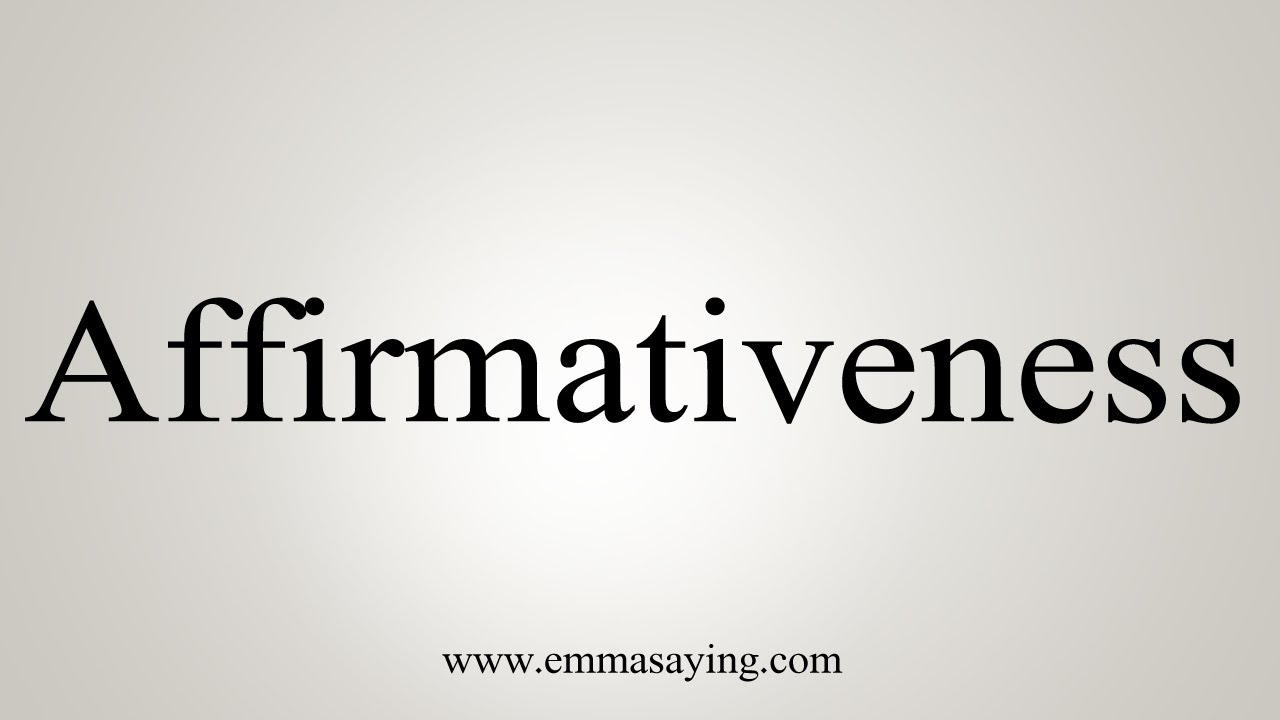 How To Say Affirmativeness - YouTube