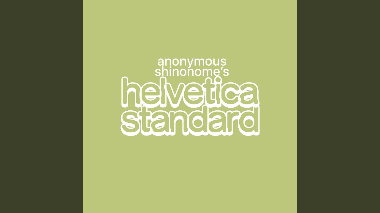 helvetica standard - YouTube