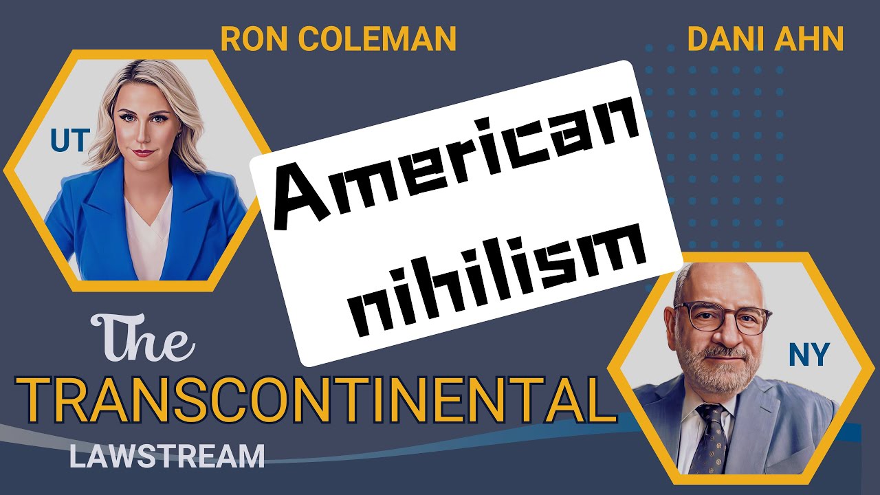 American NIHILISM - Lawyers Ron Coleman & Dani Ahn - YouTube