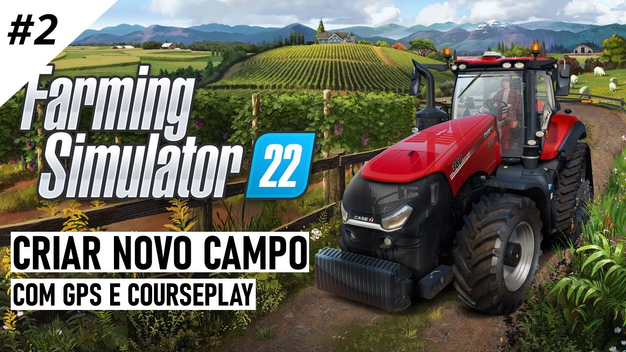 CRIAR NOVO CAMPO COM GPS E COURSEPLAY - Farming Simulator #2 - YouTube