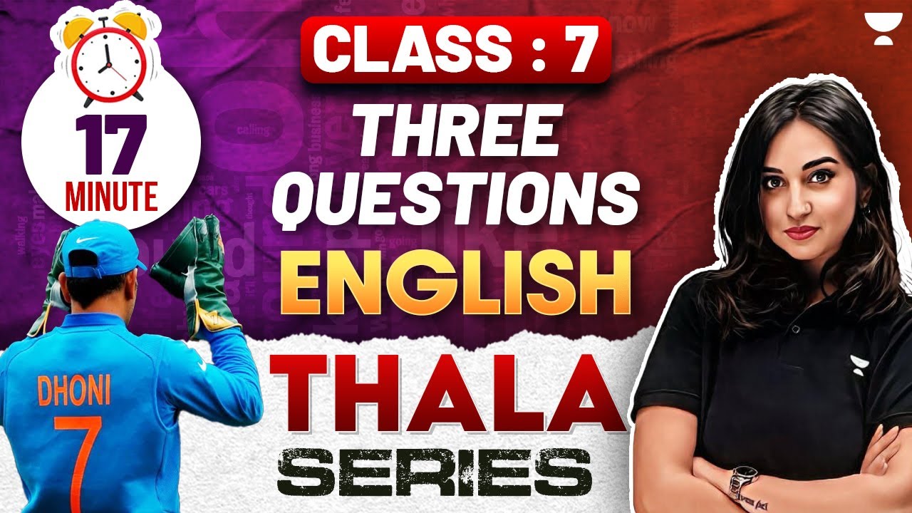 Three Questions | 17 Min | CBSE Class 7 English | Thala Series | By ...