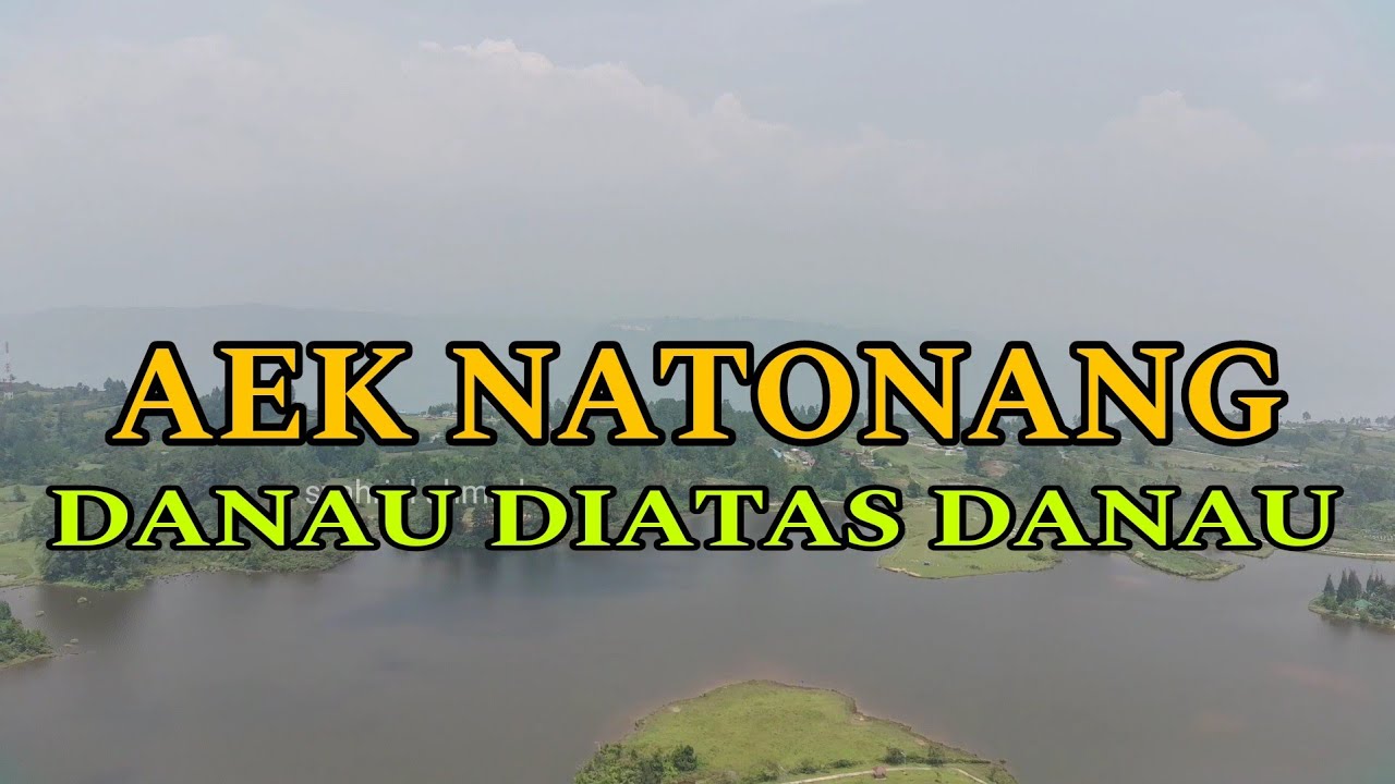 AEK NATONANG SAMOSIR, DANAU DIATAS DANAU TOBA - YouTube
