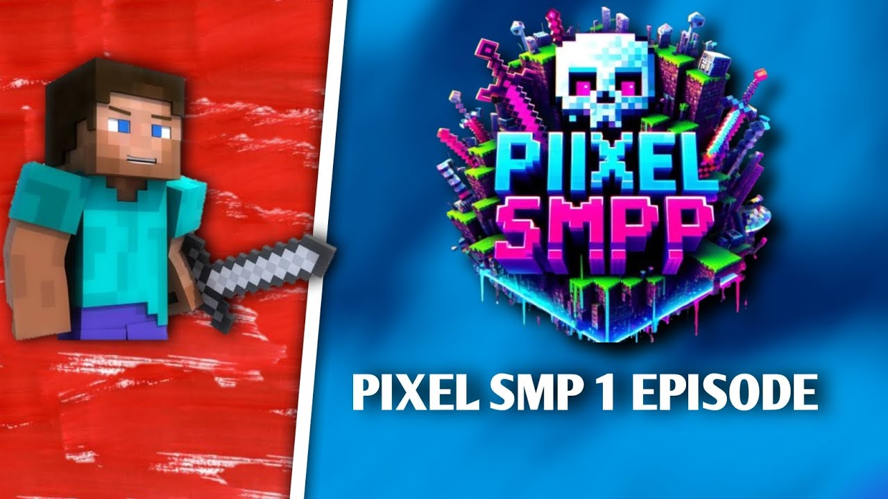 Pixel SMP 1 EPISODE @evillordop6556 - YouTube