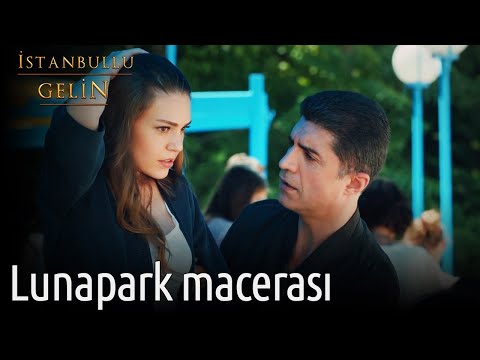 Lunapark Macerası | İstanbullu Gelin