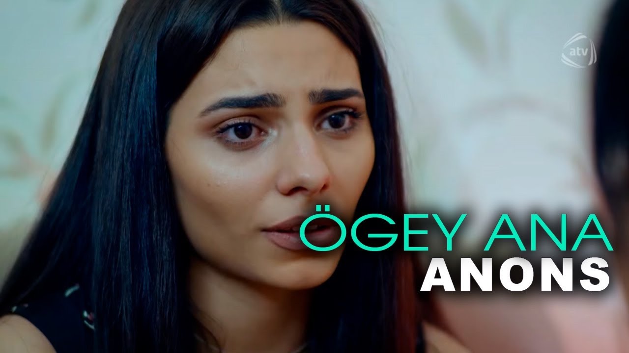 Ögey ana (143-cü bölüm) ANONS - YouTube