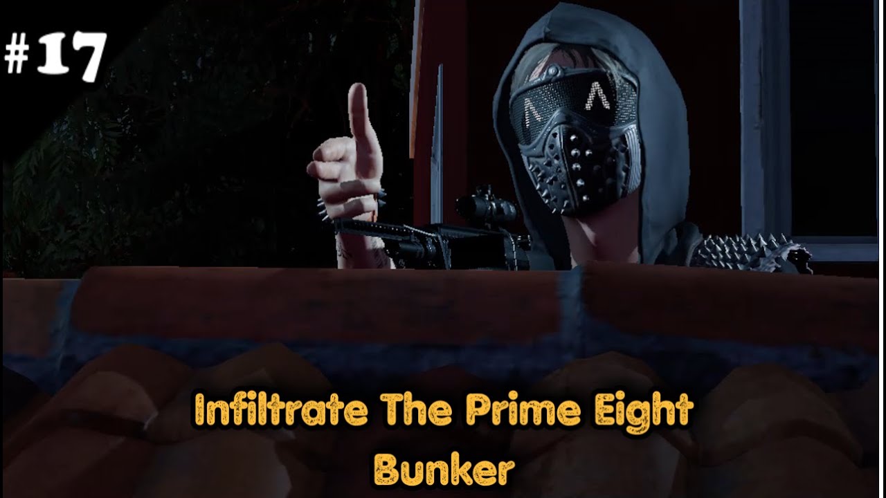 Watch Dogs 2 Part 17 Walkthrough Pc Gameplay Infiltrate The Prime Eight ...