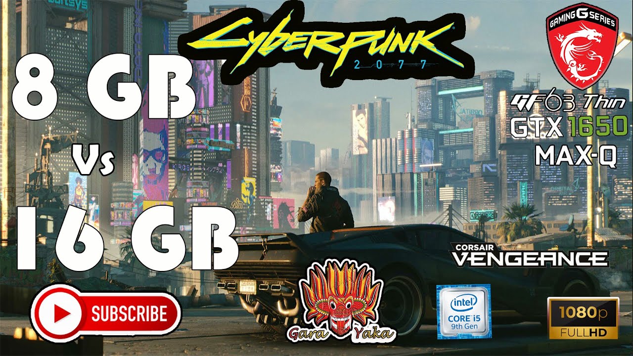 Cyberpunk 2077| 8GB Ram Vs 16GB Ram Performance Comparison| MSI GF63 ...