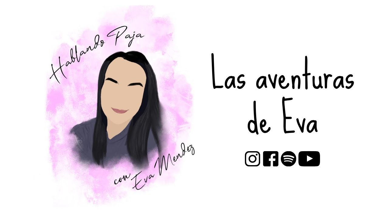 Las aventuras de Eva - Ep1 - YouTube