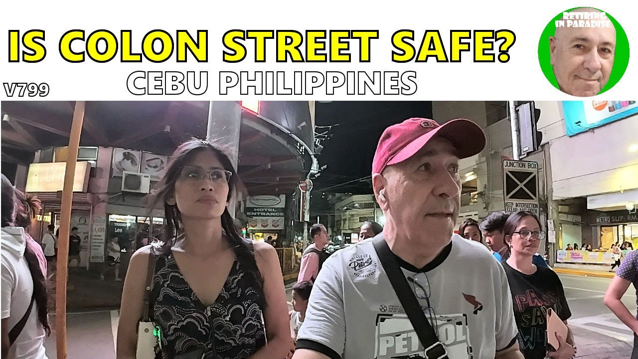 IS COLON STREET SAFE? CEBU PHILIPPINES - YouTube