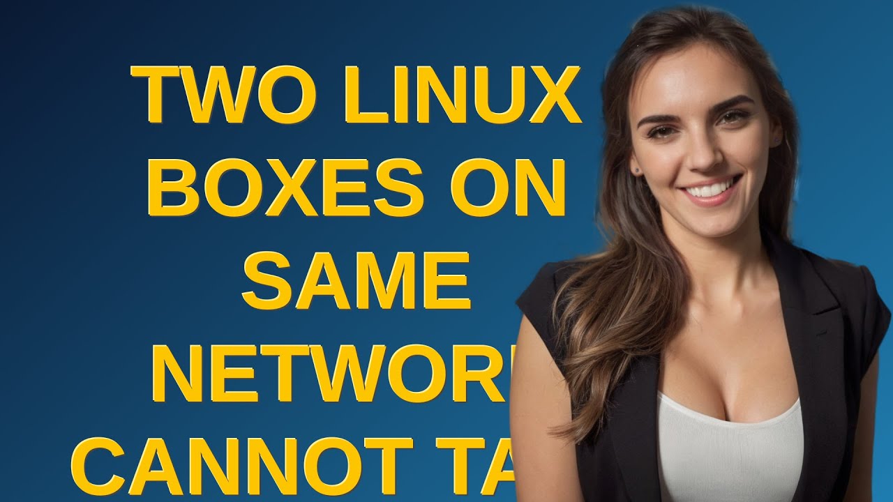 Unix: Two linux boxes on same network cannot talk to each other - YouTube