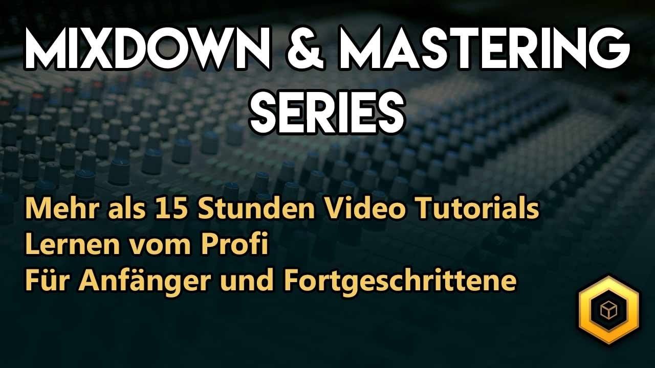 Futorial Mixdown & Mastering Series (Intro) //German - YouTube