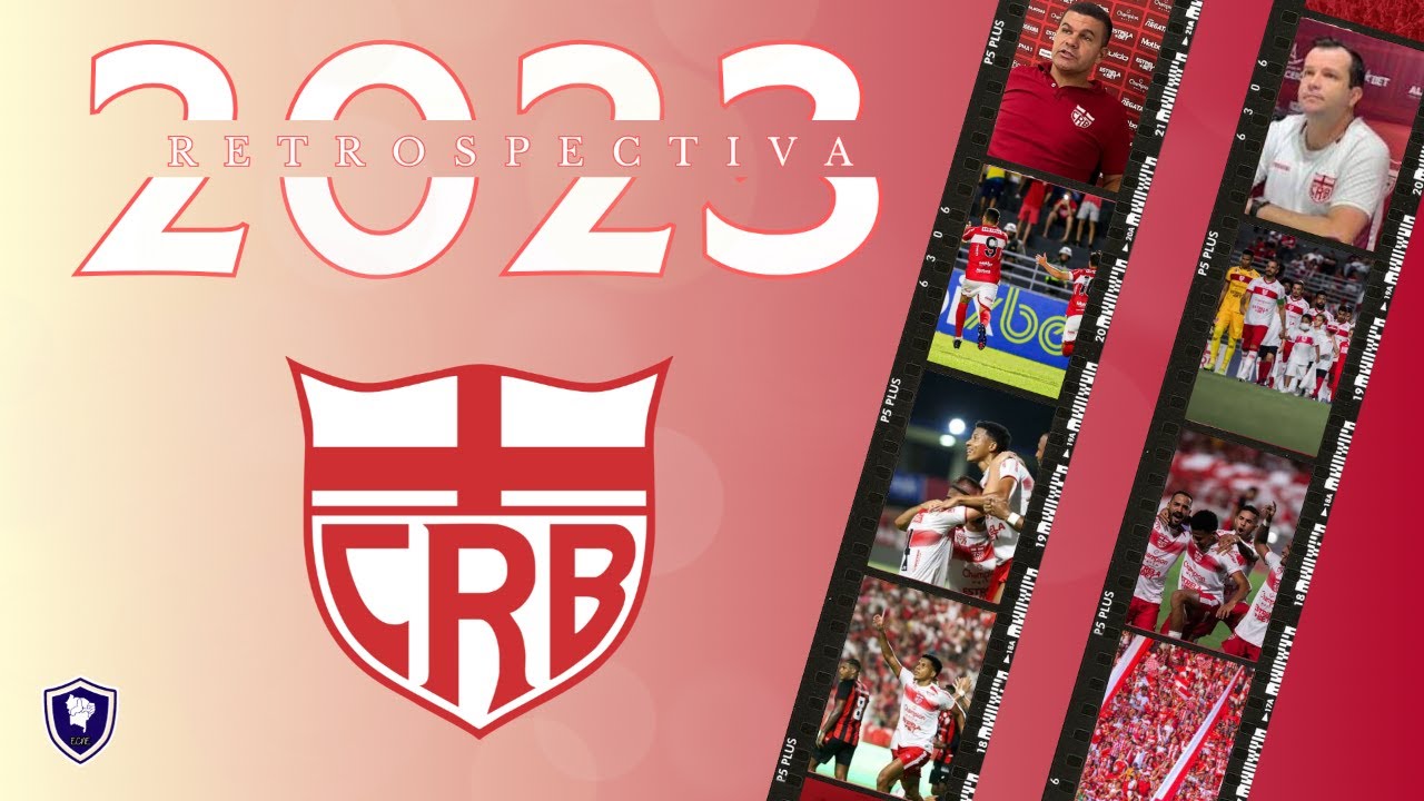 Retrospectiva do CRB em 2023! Vamos entender a temporada do Galo da ...