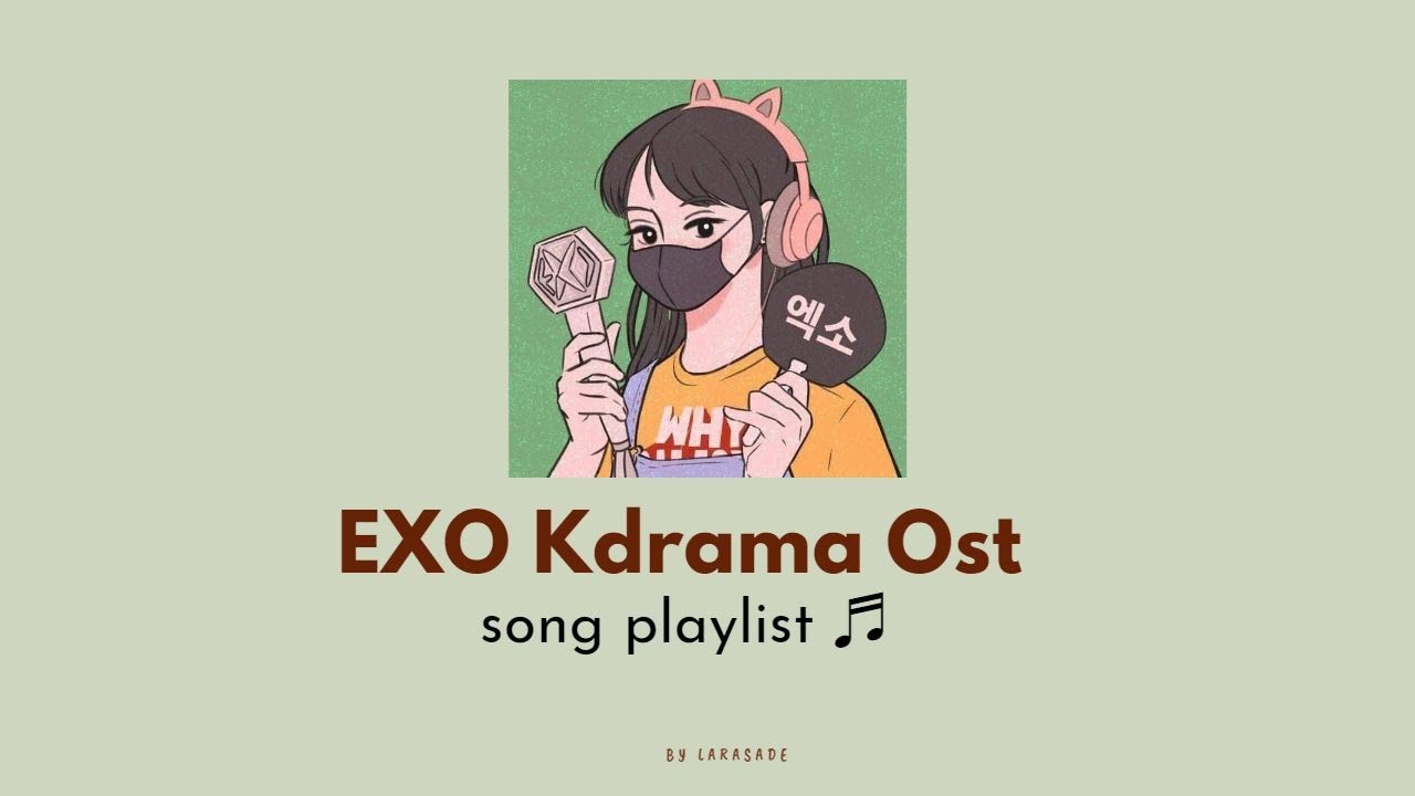 when EXO ost Kdrama hits diff | song playlist ♬ - YouTube