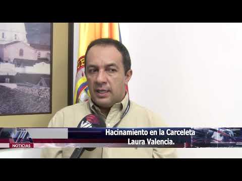 Hacinamiento en la Carceleta Laura Valencia.