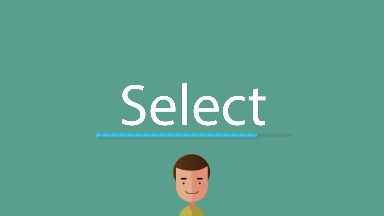 Select pronunciation - YouTube