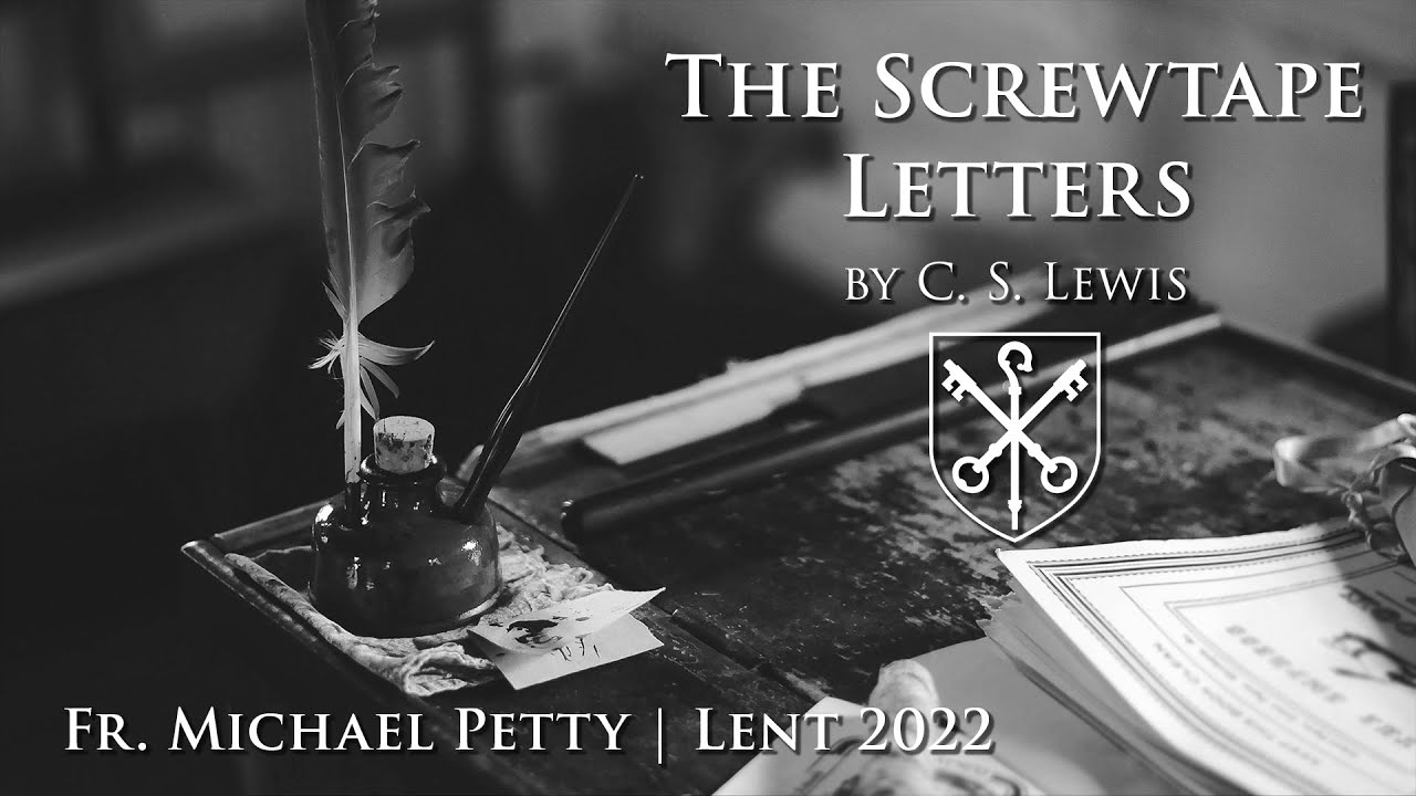 The Screwtape Letters | Session 1 (Letters 6 – 10) - YouTube