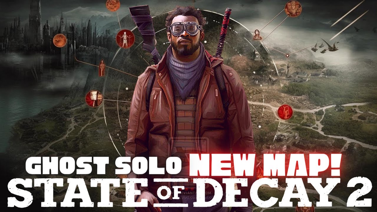 NEW GHOST SOLO MAP! | State of Decay 2 | Five Map Ghost Solo Series EP 5 - YouTube