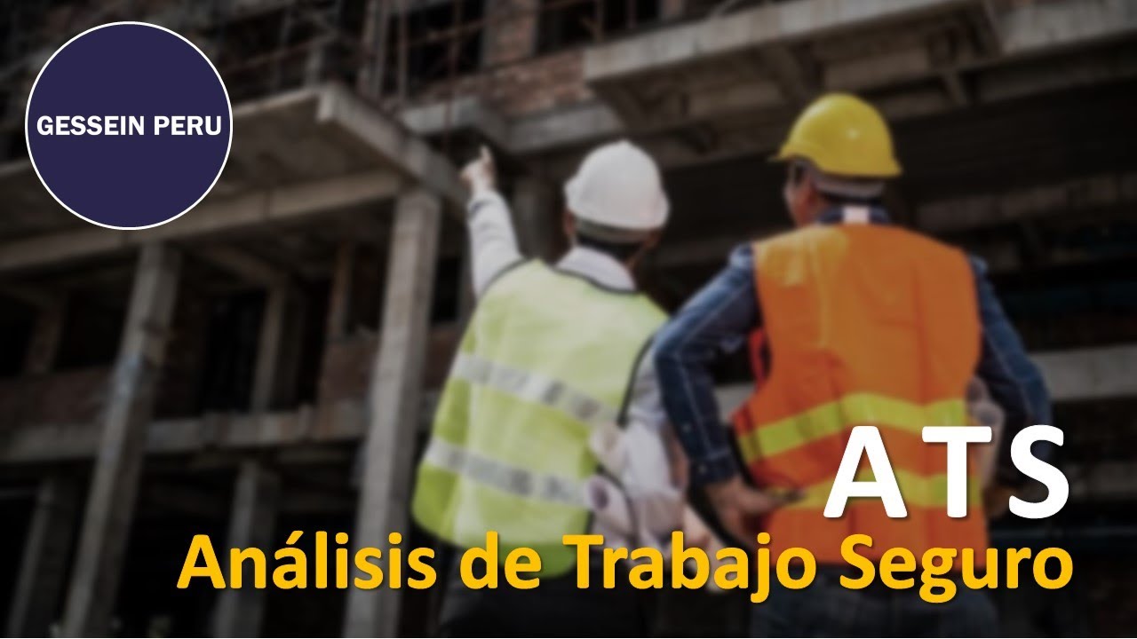 Análisis de Trabajo Seguro (ATS) #Prevencion #GesseinPeru - YouTube