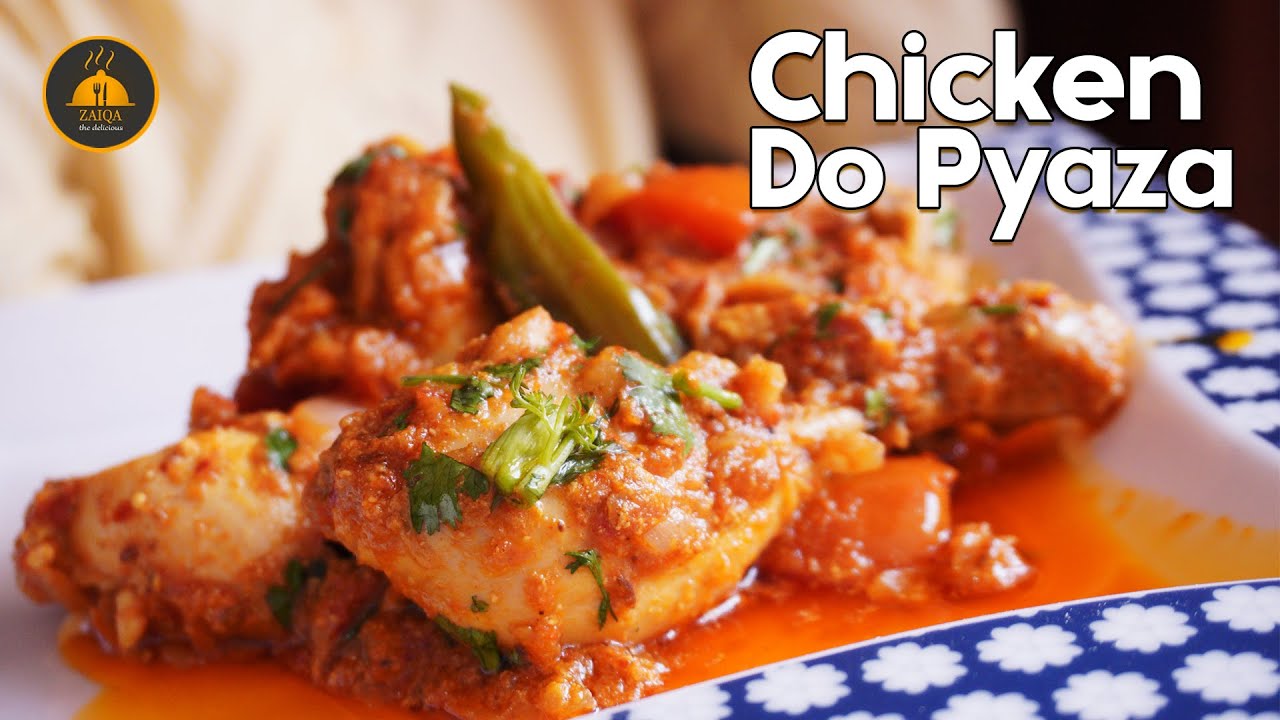 Chicken Do Pyaza Recipe By Zaiqa - YouTube