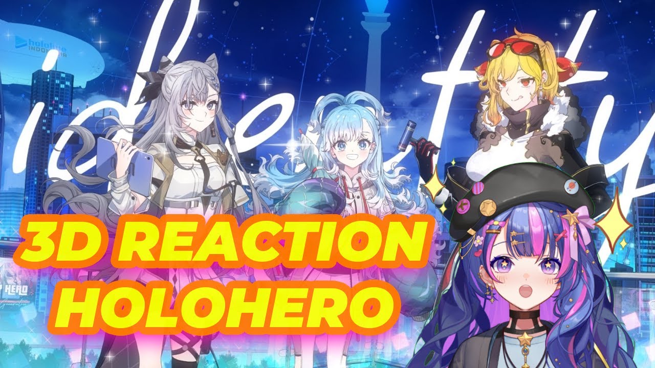 First Reaction 3D Holoh3ro bareng Aria!【Vtuber Indonesia】 - YouTube
