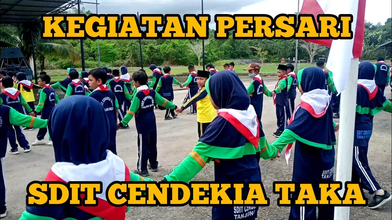KEGIATAN PERSARI PRAMUKA SIAGA SDIT CENDEKIA TAKA #pramuka - YouTube