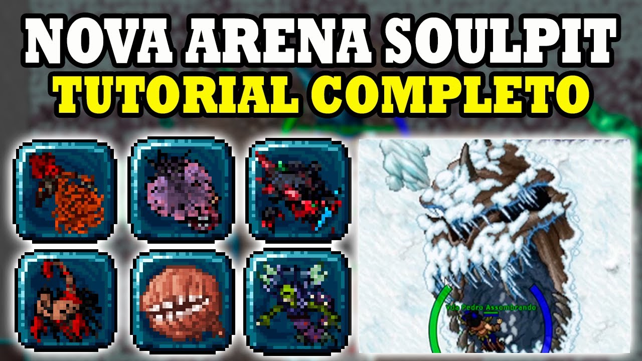 Tibia - Tutorial Soulpit, aprenda na prática como funciona a nova arena ...