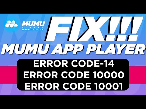 Fix Error Code 14 of Mumu Player|Error Code 10000 in Mumu Emulator|Solve Error Code 10001 in Mumu