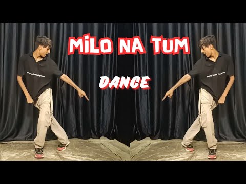 MILO NA TUM SONG | MILO NA TUM REMIX SONG | MILO NA TUM ZUMBA DANCE ...