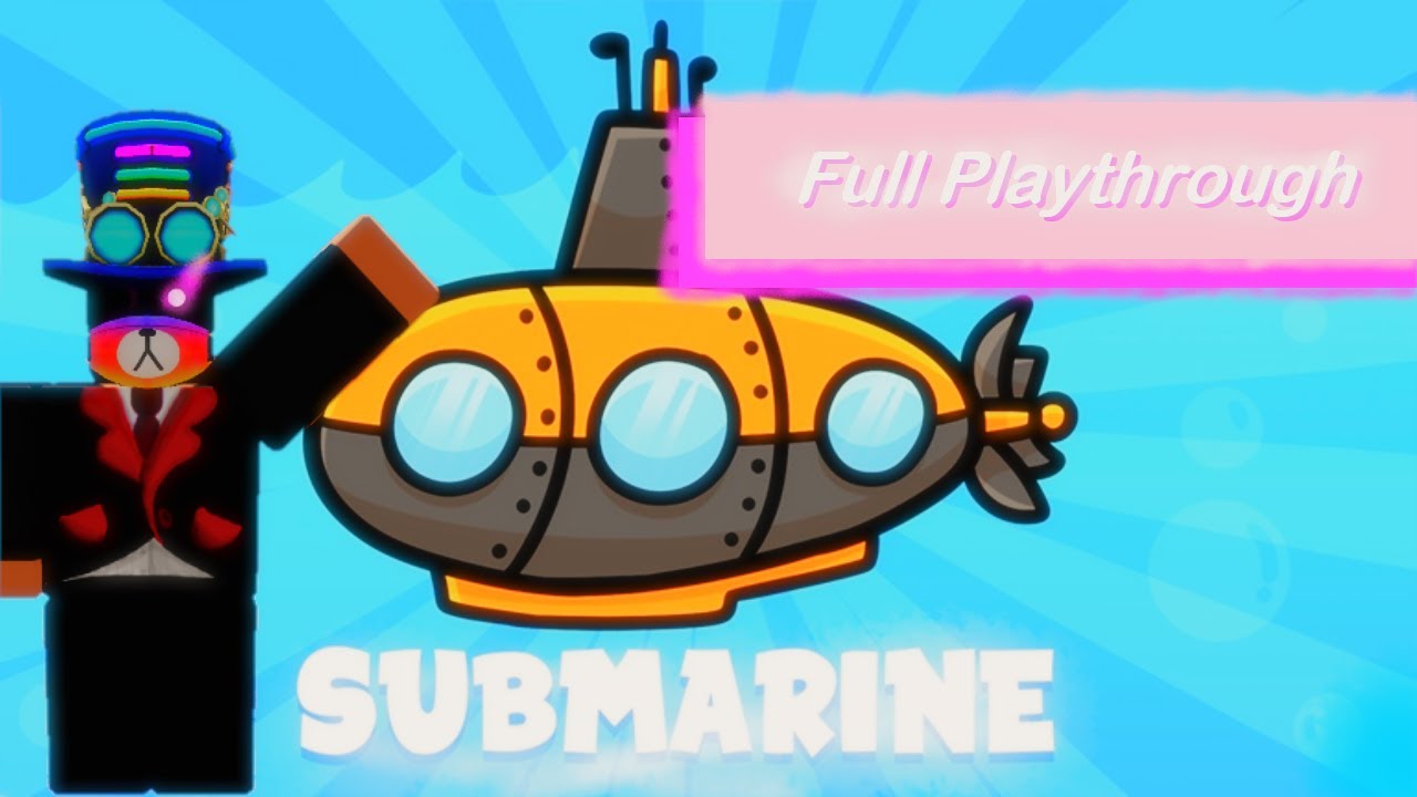 An unexpected adventure! | Roblox | submarine full playthrough (Good ...