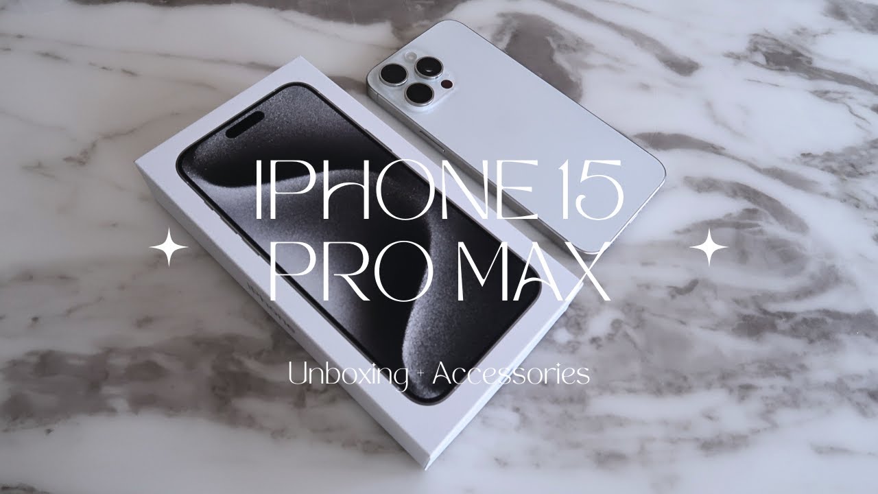 iPhone 15 Pro Max Unboxing | White Titanium + Accessories - YouTube