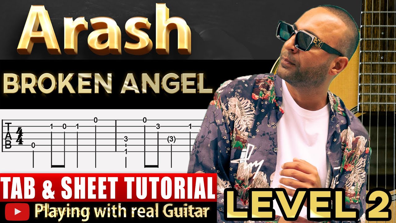 Broken Angel - Arash Guitar Tab Tutorial (گیتار) - YouTube