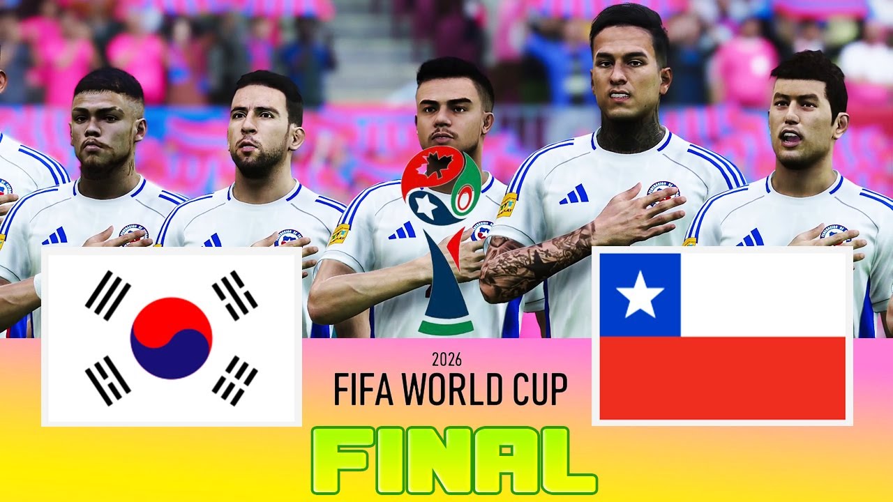 SOUTH KOREA vs CHILE - Final FIFA World Cup 2026 | Full Match All Goals ...